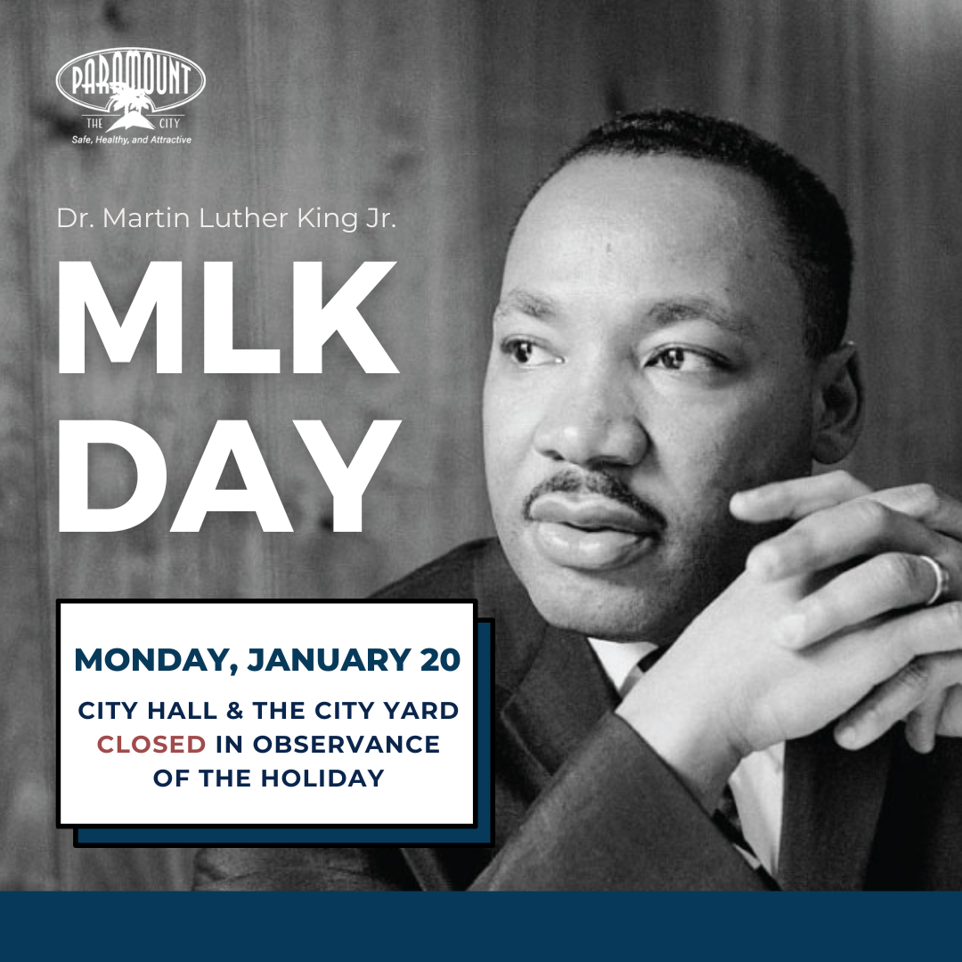 Martin Luther King Jr. Day Closure - City of Paramount